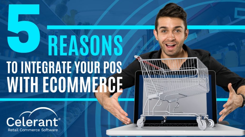 Seamless Integration | POS and eCommerce | Celerant