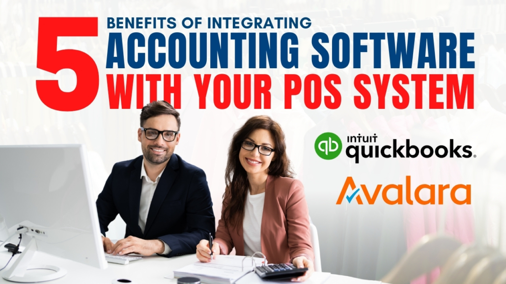 5 Benefits of Accounting Software with Your POS System