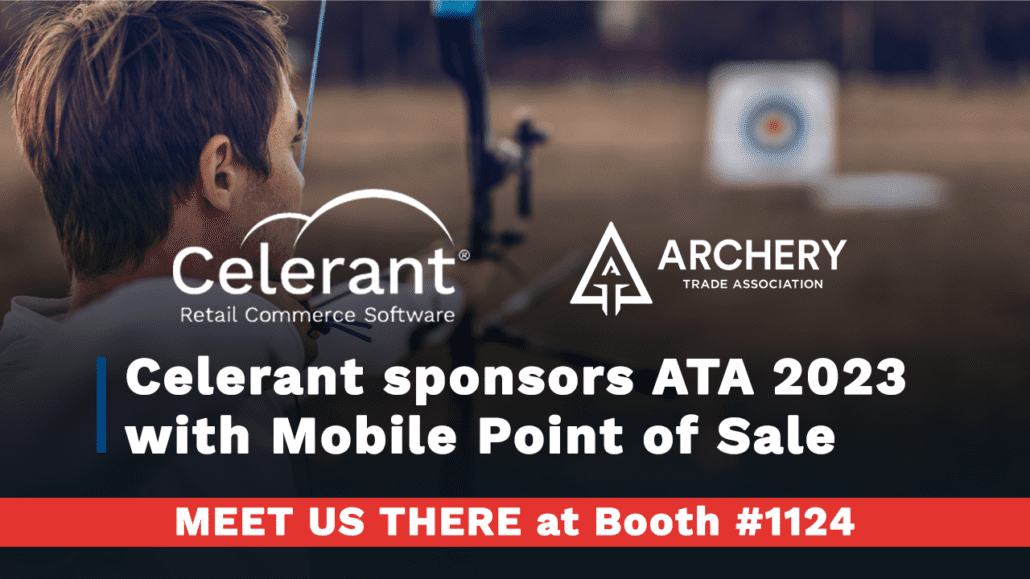 Innovation in archery retail with Celerant's mobile app at ATA 2023