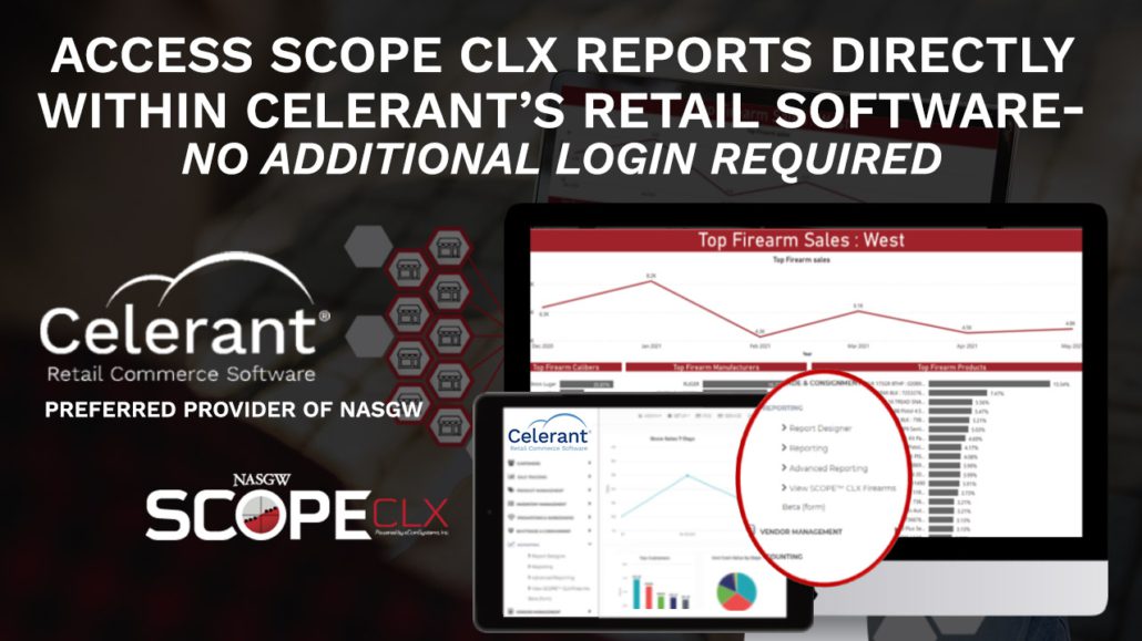 Celerant exclusive access only POS with NASGW Scope CLX