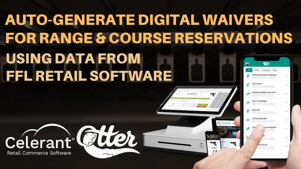 Celerant Teams with Otter Waiver for Enhanced Range Experience