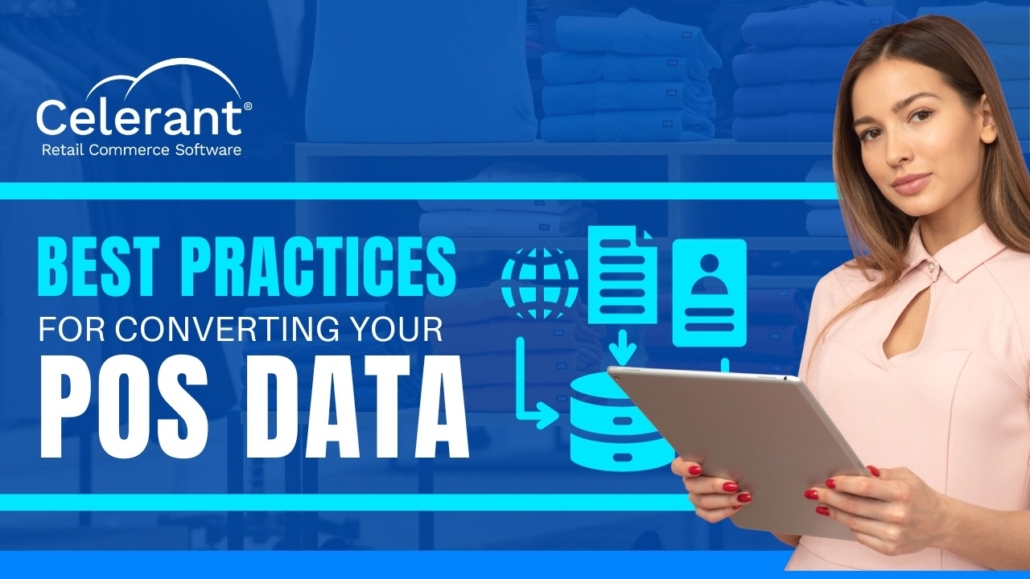 Seamless Data Transition | POS System Data Conversion | Celerant