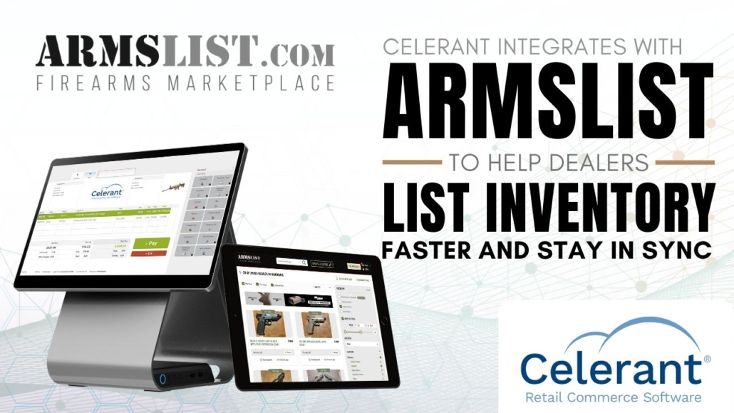 Celerant Integrates with Armslist Marketplace to Help FFL Dealers