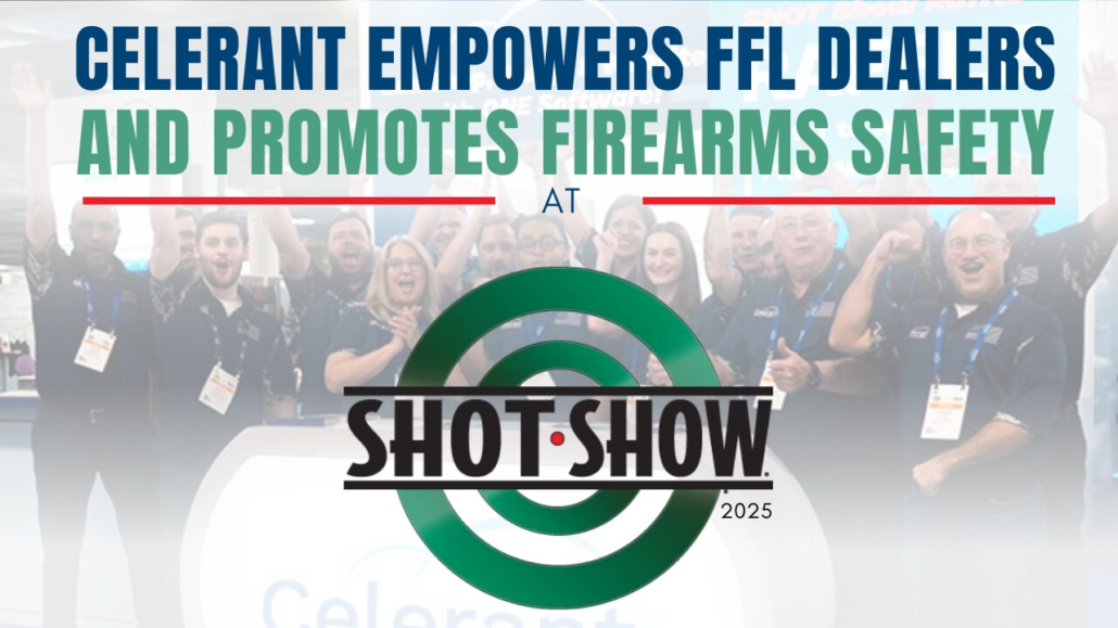 Celerant Empowers Dealers and Firearm Safety at SHOT Show