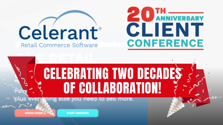 Celerant’s 20th Client Conference: Celebrating Collaboration