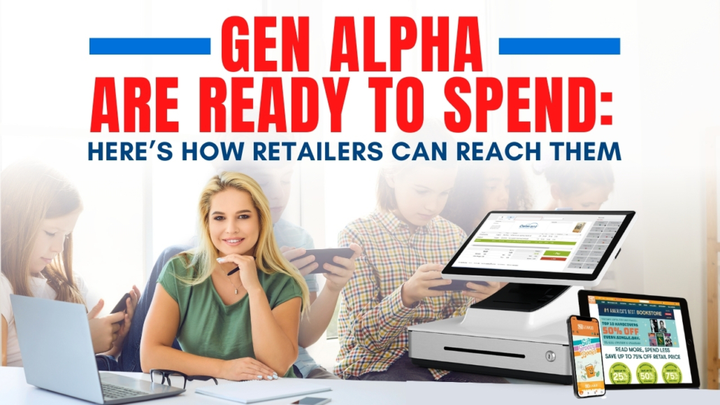 Gen Alpha are Ready to Spend: How Retailers Can Reach Them