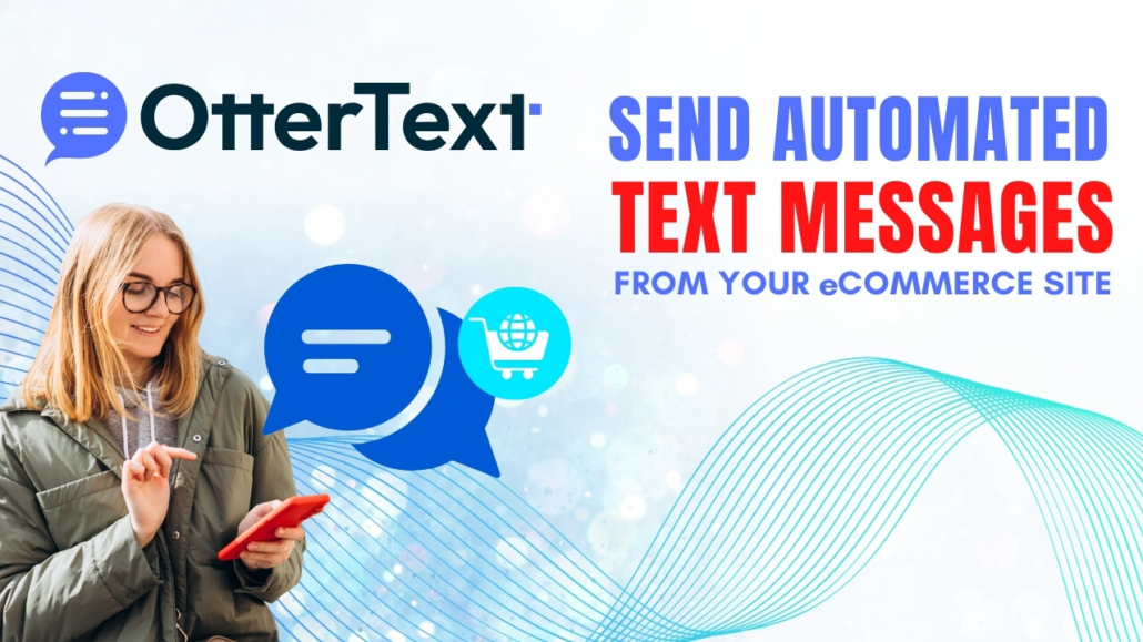 OtterText and Celerant Use Data to Expand Marketing via Mobile