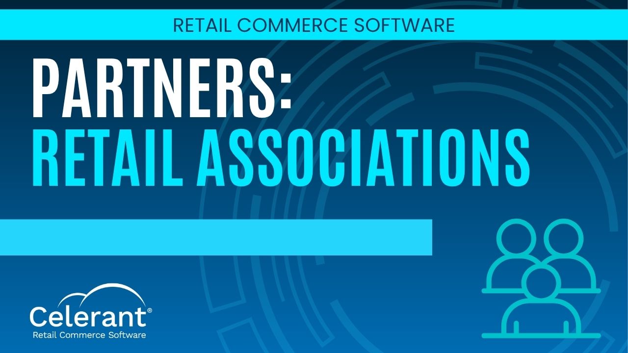 Retail Association Partnerships | Celerant