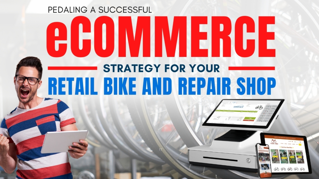 Successful eCommerce Strategy for your Retail Bike Shop