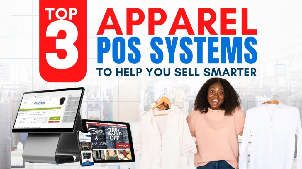 Best POS Systems for Apparel Stores: 3 Smart Picks for Growth